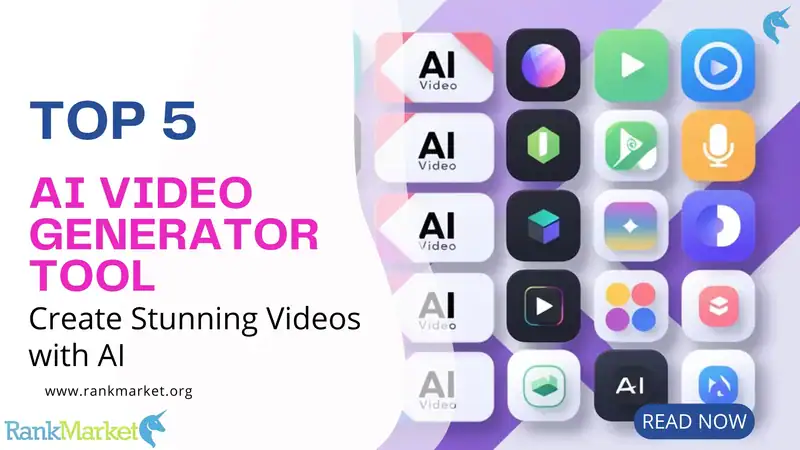 Top 5 AI Video Generator Tool – Create Stunning Videos with AI - RankMarket
