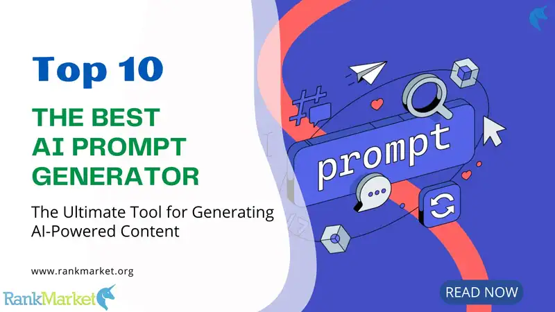 Top 10 Best AI Prompt Generator – The Ultimate Tool for Generating AI ...