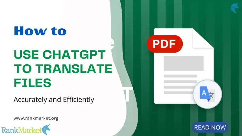 How to Use ChatGPT to Translate Files Accurately and Efficiently ...