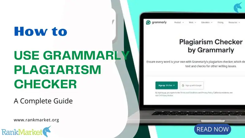 How to Use Grammarly Plagiarism Checker – A Complete Guide - RankMarket